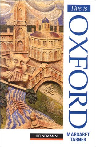 This Is Oxford (Heinemann Guided Readers) by Margaret Tarner | Goodreads