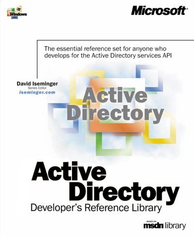 Microsoft Active Directory Developer's Reference Library by David Iseminger | Goodreads
