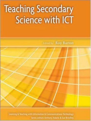 Learning and Teaching Secondary Science with ICT by Roy Barton | Goodreads