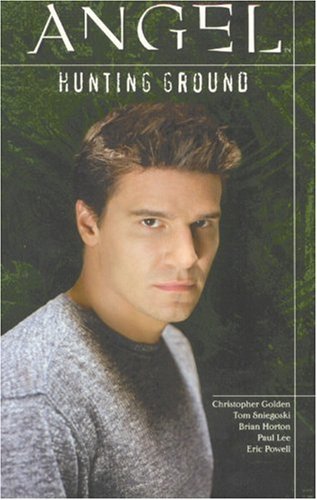 Angel: Hunting Ground by Christopher Golden | Goodreads