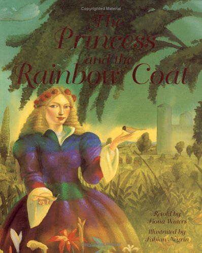 The Princess And The Rainbow Coat by Fiona Waters | Goodreads