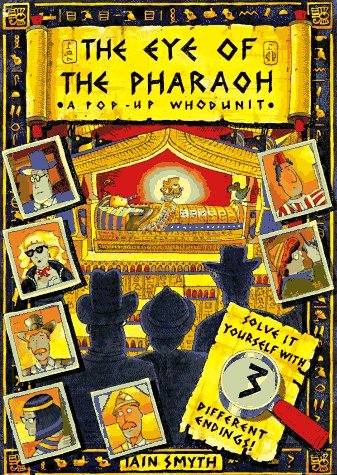 The Eye of the Pharaoh by Iain Smyth | Goodreads