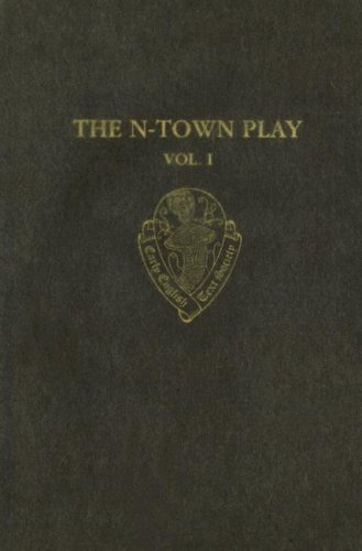 The N-Town Play: Cotton MS Vespasian D. 8Volume I: Introduction and ...