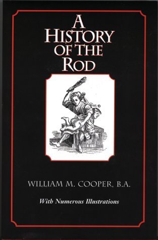 A History of the Rod by William M. Cooper | Goodreads