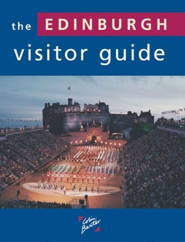The Edinburgh Visitor Guide by Colin Baxter | Goodreads