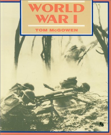 World War I (First Book) by Tom McGowen | Goodreads