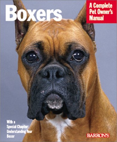 Boxers: Everything About Housing, Care, Nutrition, Breeding, and Health ...