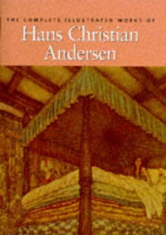 The Complete Illustrated Works of Hans Christian Andersen by Hans ...