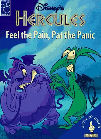 Feel the Pain, Pat the Panic (Disney's Hercules) by Nancy Parent ...