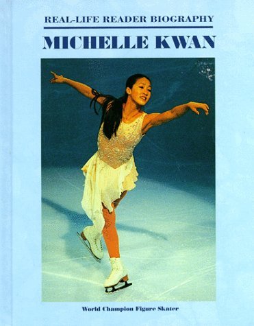 Michelle Kwan: A Real-Life Reader Biography by John A. Torres | Goodreads
