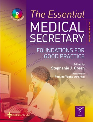 The Essential Medical Secretary: Foundations for Good Practice by ...