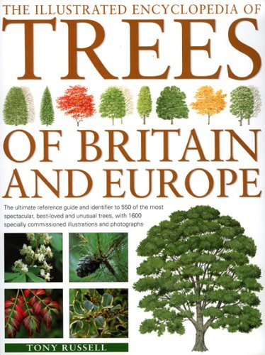 The Illustrated Encyclopedia of Trees of Britain & Europe by Tony ...