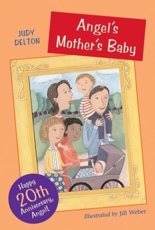 Angel's Mother's Baby by Judy Delton | Goodreads