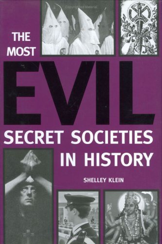 The Most Evil Secret Societies in History by Shelley Klein | Goodreads