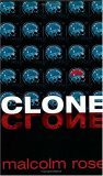 Clone by Malcolm Rose | Goodreads