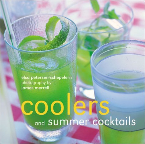 Coolers and Summer Cocktails by Elsa Petersen-Schepelern | Goodreads