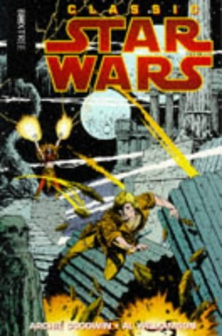 Classic Star Wars Book 3 by Archie Goodwin | Goodreads
