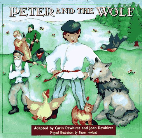 Peter and the Wolf by Carin and Dewhirst Dewhirst | Goodreads