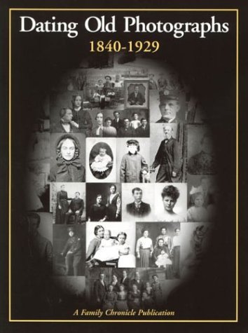 Dating Old Photographs 1840-1929 by Halvor Moorshead | Goodreads