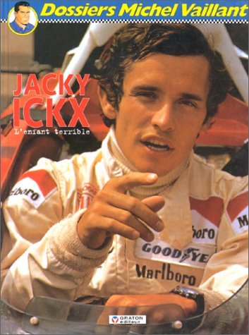 JACKY ICKX by Pierre Dieudonné | Goodreads