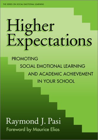 Higher Expectations: Promoting Social Emotional Learning and Academic ...