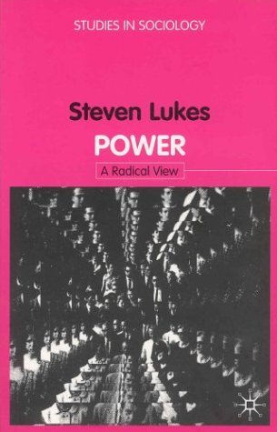 Power: A Radical View by Steven Lukes | Goodreads