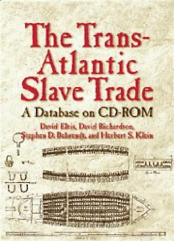 The Transatlantic Slave Trade (Book & CD-ROM) by David Eltis | Goodreads
