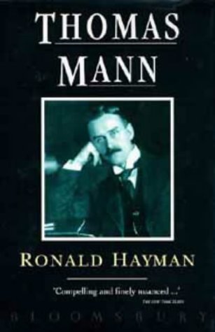 Thomas Mann: A Biography by Ronald Hayman | Goodreads