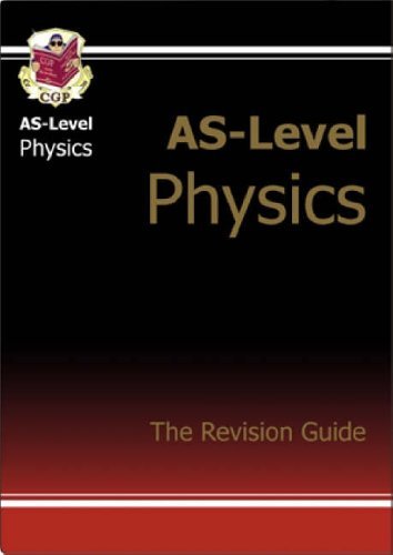 Physics: AS-Level: The Revision Guide by Richard Parsons | Goodreads