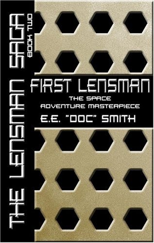 First Lensman (The Lensman Series, #2) by E.E. "Doc" Smith | Goodreads