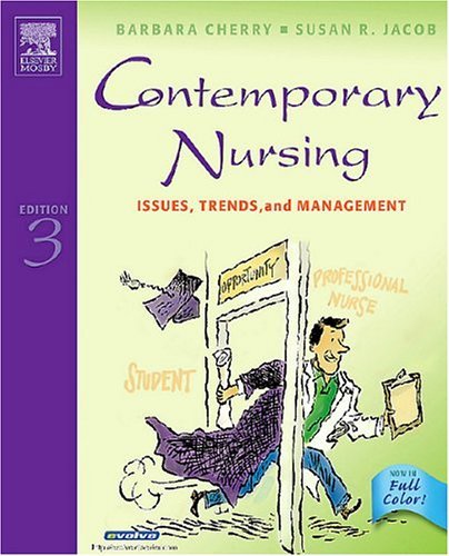 Contemporary Nursing: Issues, Trends, & Management by Barbara Cherry ...