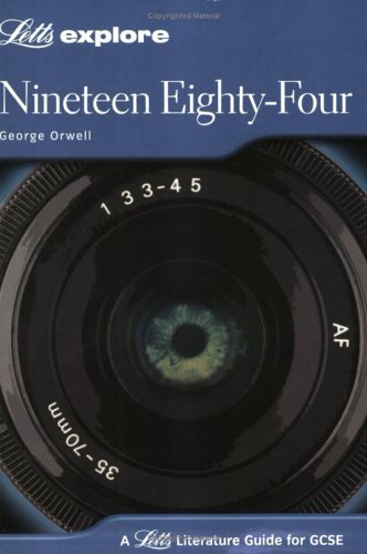 Nineteen Eighty-Four (Letts Explore Literature Guide) by Claire Crane ...