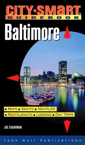 City Smart Baltimore (City Smart Guidebook) by Joseph Sugarman | Goodreads