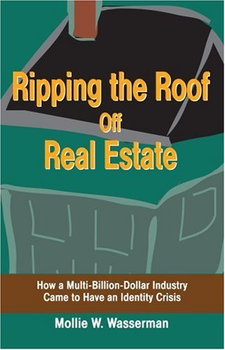 Ripping the Roof Off Real Estate: How a Multi-Billion-Dollar Industry ...