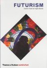 Futurism (World of Art) by Caroline Tisdall | Goodreads