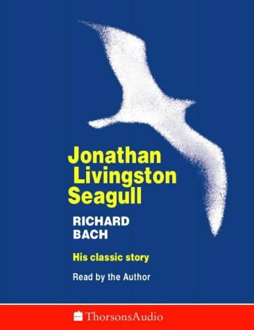 Jonathan Livingston Seagull : A Story by Richard Bach | Goodreads