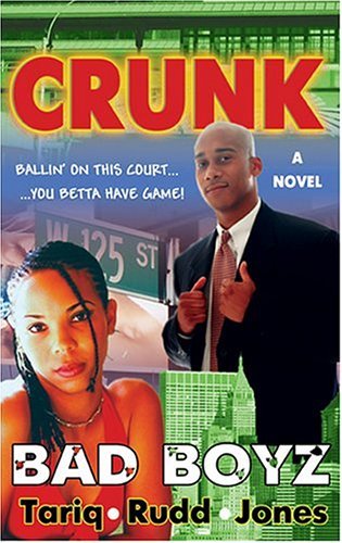Crunk by Bad Boyz | Goodreads