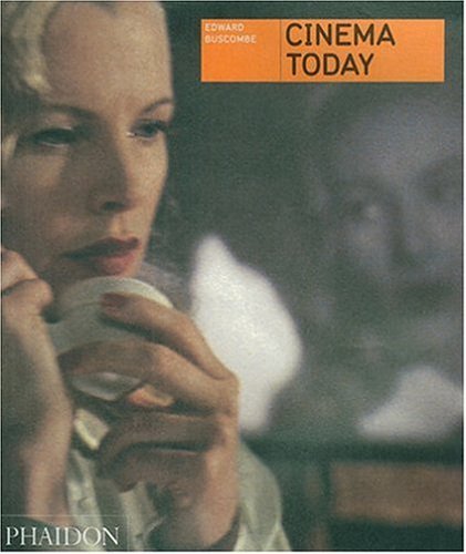 Cinema Today by Edward Buscombe | Goodreads