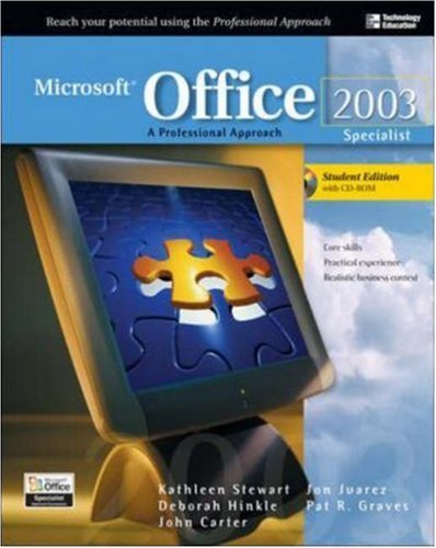 Microsoft Office 2003: A Professional Approach, Specialist Student ...