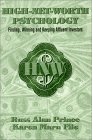 High-Net-Worth Psychology: Finding, Winning and Keeping Affluent ...