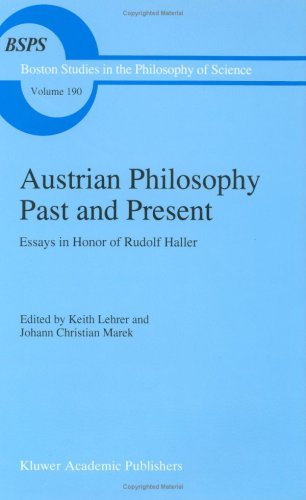 Austrian Philosophy Past and Present: Essays in Honor of Rudolf Haller ...