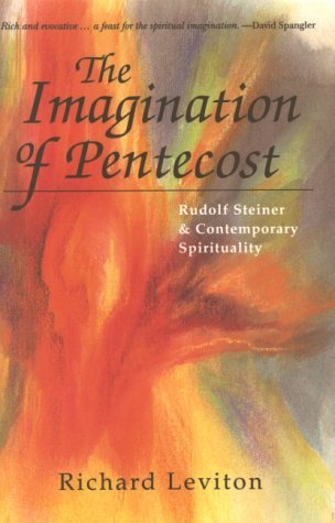 The Imagination of Pentecost by Richard Leviton | Goodreads