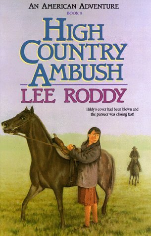 High Country Ambush (An American Adventure, Book 9) by Lee Roddy ...