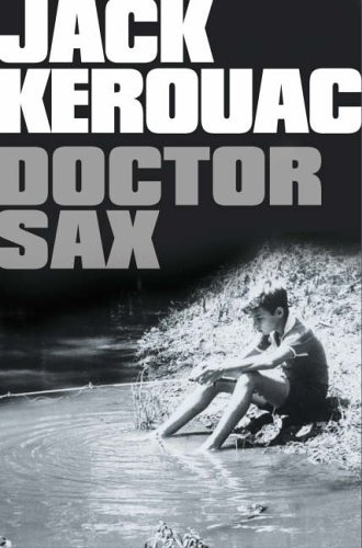 Doctor Sax by Jack Kerouac | Goodreads