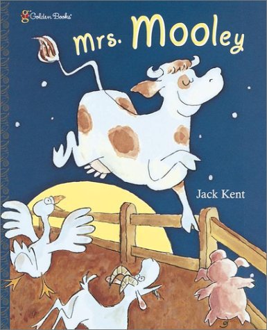 Mrs. Mooley by Jack Kent | Goodreads