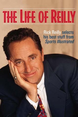 Life of Reilly by Rick Reilly | Goodreads