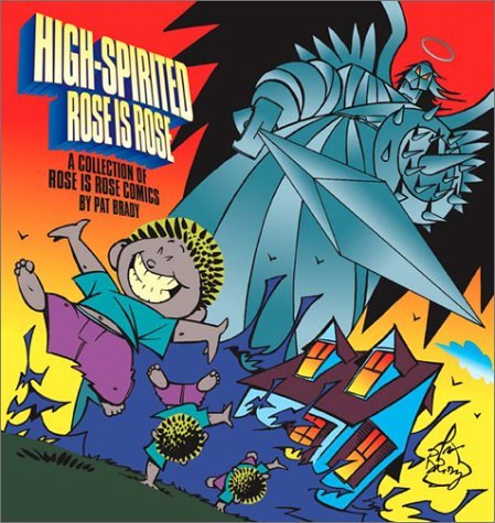 High-Spirited Rose is Rose: A Collection of Rose is Rose Comics by Pat ...