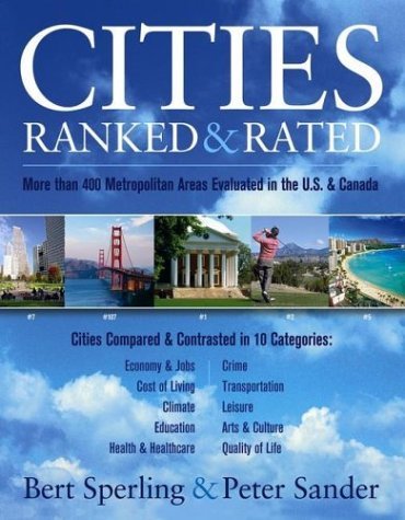 Cities Ranked?& Rated: More than 400 Metropolitan Areas Evaluated in ...