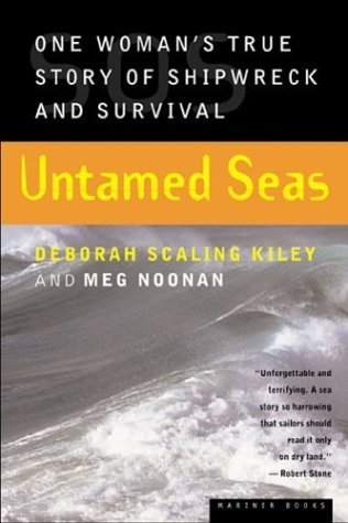 Untamed Seas: One Woman's True Story of Shipwreck and Survival by ...