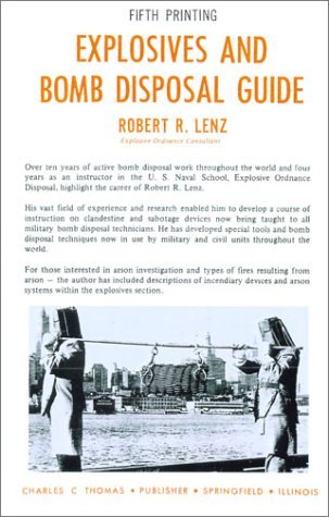 Explosives and Bomb Disposal Guide by Robert R. Lenz | Goodreads